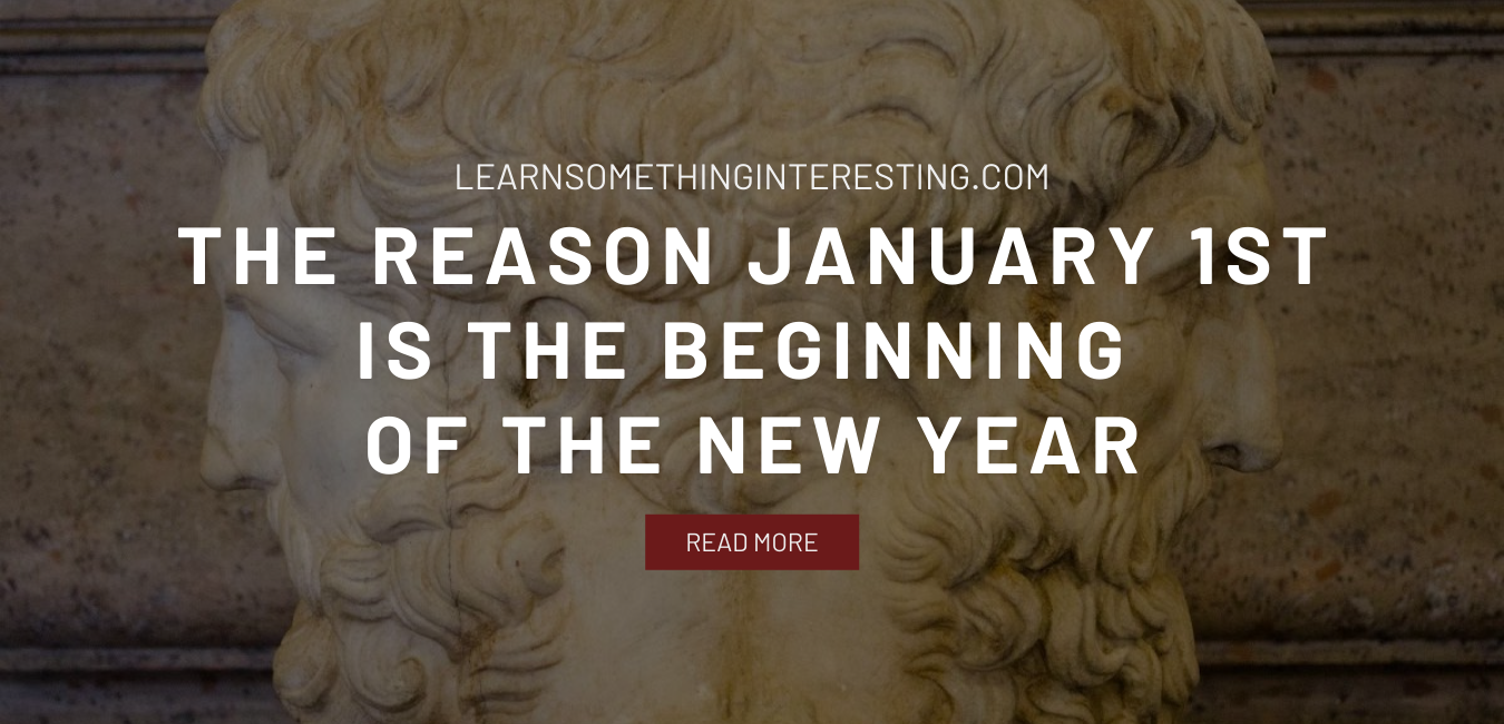 Learn Something Interesting: The Reason January 1st is the Beginning of ...